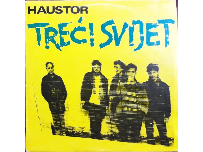 LP HAUSTOR - TREĆI SVIJET (1984) ORIGINAL, PERFEKTNA