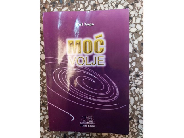 Moc volje Pol Zago
