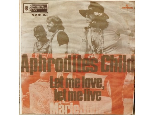 Aphrodite`s Child – Let Me Love, Let Me Live (singl)