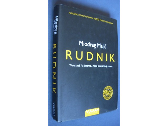 RUDNIK - Miodrag Majić