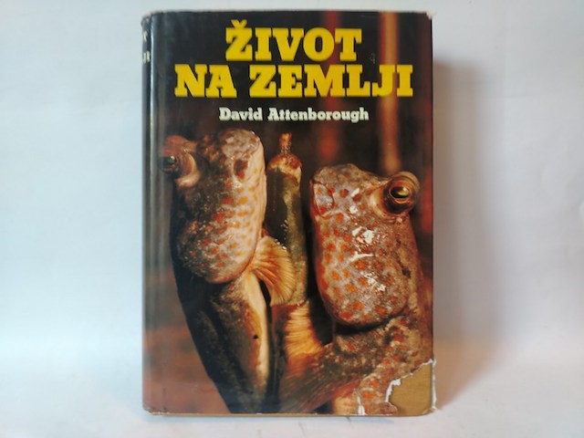 ZIVOT NA ZEMLJI - DAVID ATTENBOROUGH