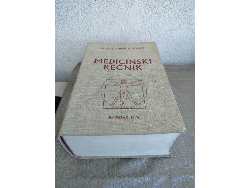 Višejezički MEDICINSKI REČNIK - Dr Aleksandar Đ. Kostić