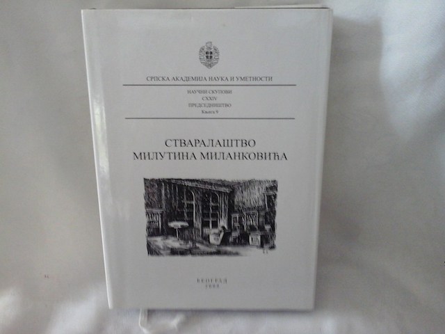 Stvaralaštvo Milutina Milanković  SANU zbornik radova
