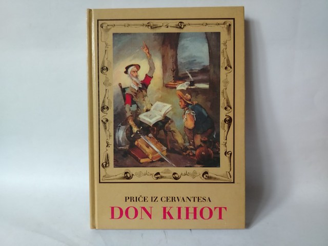 DON KIHOT, PRICE IZ SERVANTESA