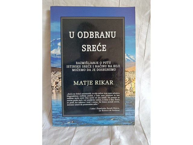 U odbranu sreće,Matje Rikar