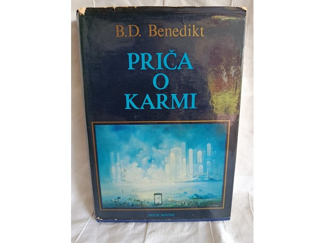 Priča o karmi,B.D.Benedikt