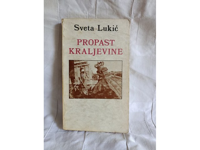Propast kraljevine,Sveta Lukić