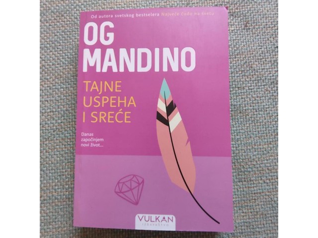 Og Mandino Tajne uspeha i srece