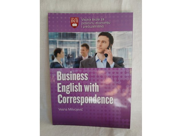 Business English with Correspondence,Vesna Milivojević