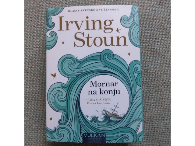 Irving Stoun Mornar na konju