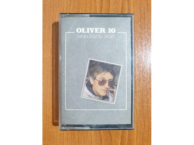 Oliver 10 - Svoju Zvizdu Slidin