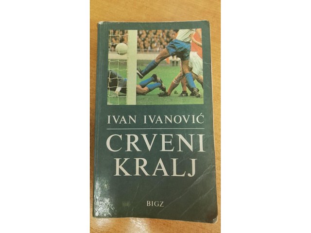 Crveni kralj - Ivan Ivanović