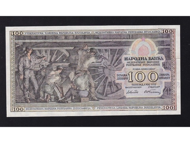 JUGOSLAVIJA - 100 DINARA 1953 - BEZ BROJA - PRELEPLJENA