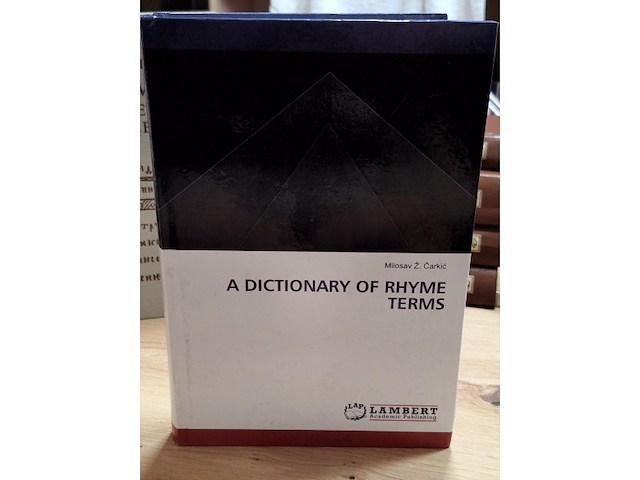 MILOSAV Ž. ČARKIĆ- A DICTIONARY OF RHYME TERMS