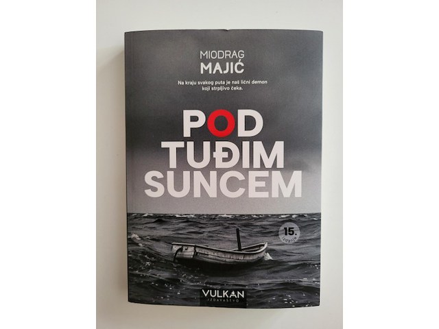 Pod tudjim suncem - Miodrag Majic