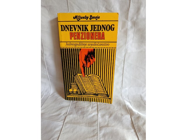 Dnevnik jednog penzionera,Miljenko Smoje