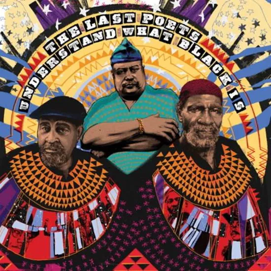 The Last Poets – Understand What Black Is
