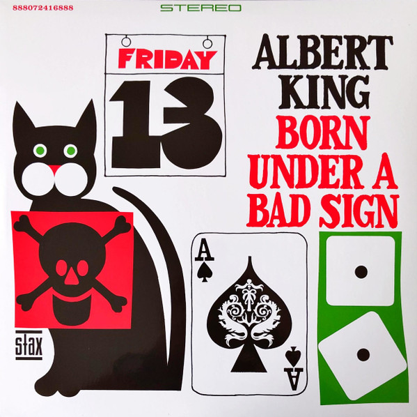 Albert King – Born Under A Bad Sign