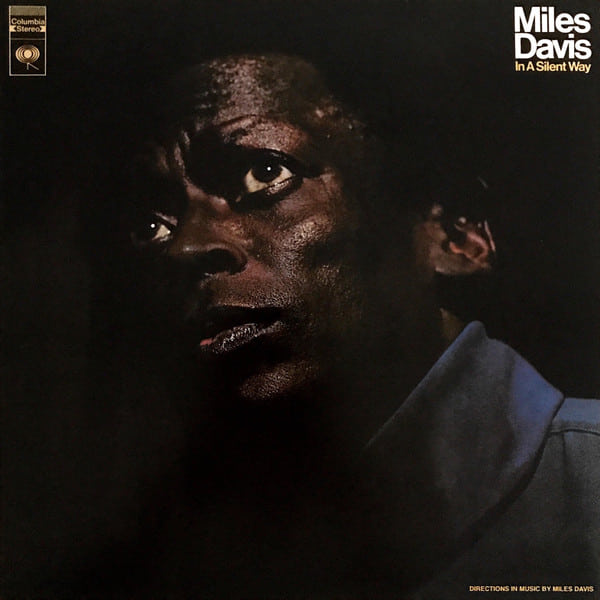 Miles Davis – In a Silent Way