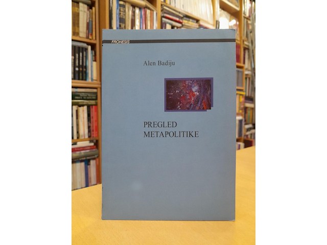 PREGLED METAPOLITIKE - Alen Badiju (Badju)