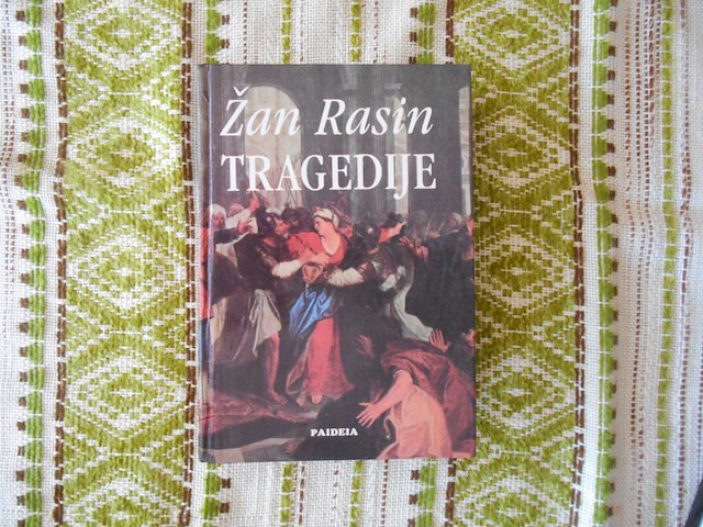 Žan Rasin - Tragedije