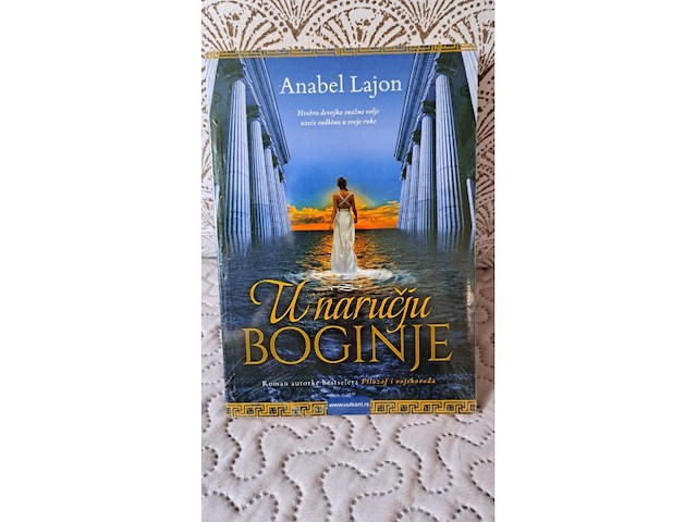 U NARUČJU BOGINJE ANABEL LAJON