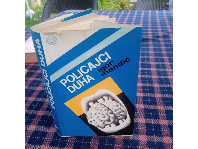 POLICAJCI DUHA - polemike 1968-1978 - Igor Mandić