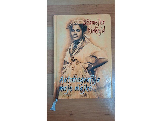 Džamejka Kinkejd - Autobiografija moje majke