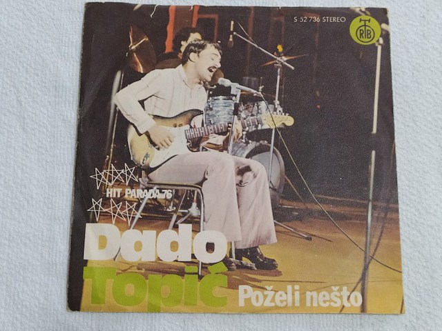 DADO TOPIC - Pozeli nesto (SINGL, 4/4/4-)