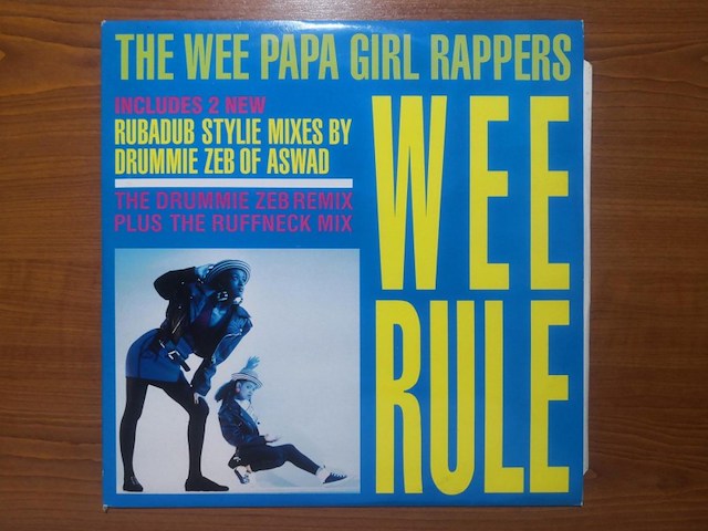 Wee Papa Girl Rappers - Wee Rule