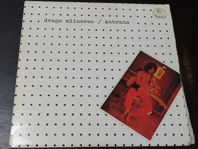 DRAGO MLINAREC - Sabrano (LP, 3/5-)