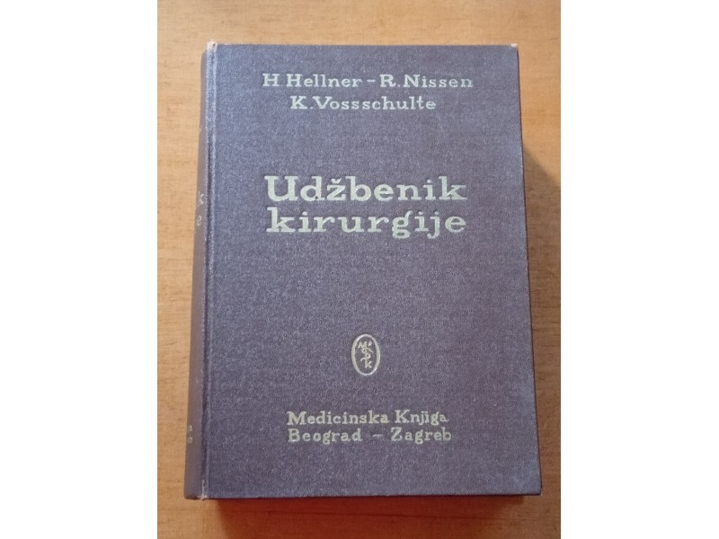 Udžbenik Kirurgije - Hellner - Nissen - Vosschbulte