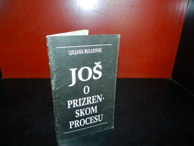 Još o Prizrenskom procesu, Ljiljana Bulatović