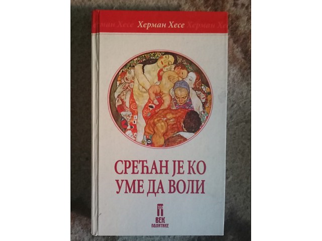 Srećan je ko ume da voli - Herman Hese