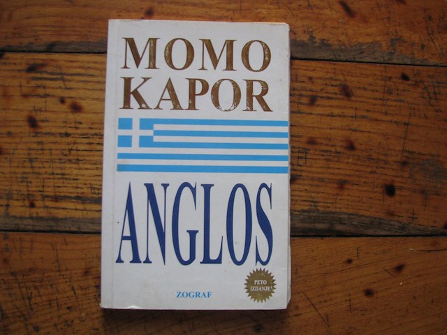 MOMO KAPOR - ANGLOS