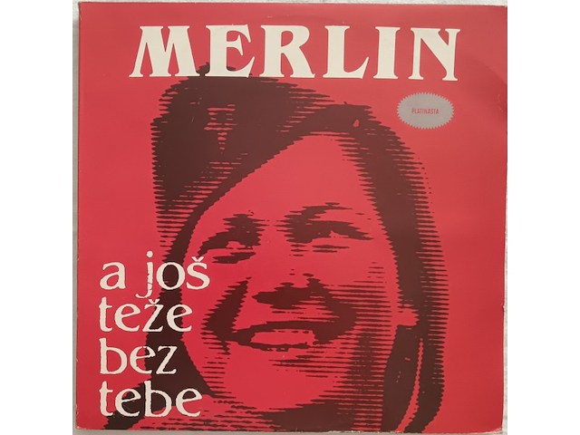 MERLIN  -  Tesko meni sa tobom, a jos teze bez tebe