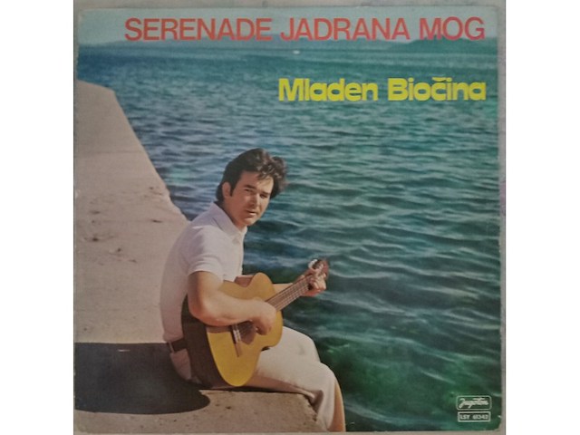Mladen Biočina- Serenade Jadrana Mog