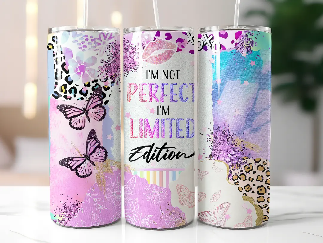 Tumbler – I’m not perfect I’m limited edition