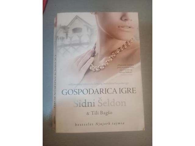 Gospodarica igre- Sidni Šeldon &;;;Tili Bagšo