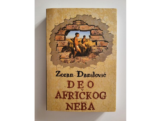 Zoran Danilovic - Deo africkog neba