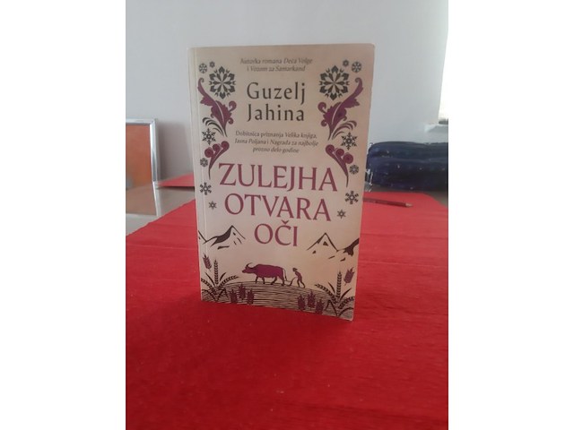 ZULEJHA OTVARA OČI- Guzelj Jahina  **kao nova**