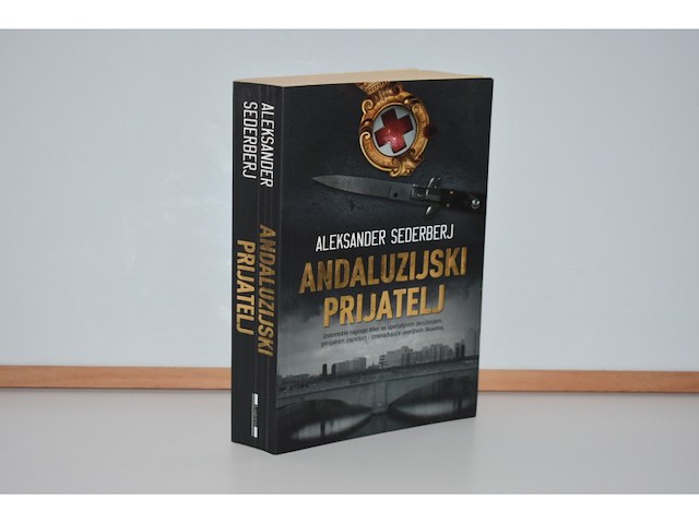 - Andaluzijski prijatelj - Aleksander Sederberj