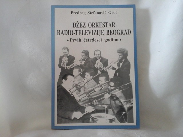 Džez orkestar RadioTelevizije Srbije Predrag Stefanović