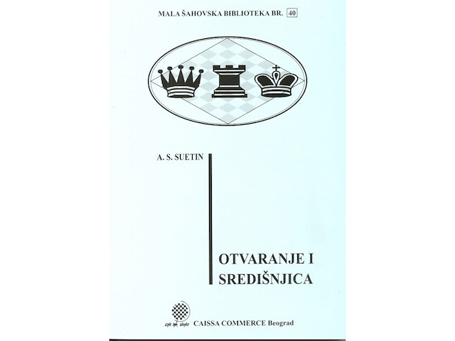 Otvaranje i središnjica