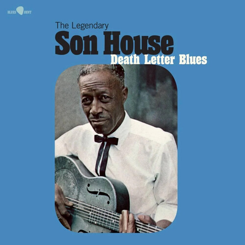 HOUSE, SON – DEATH LETTER BLUES