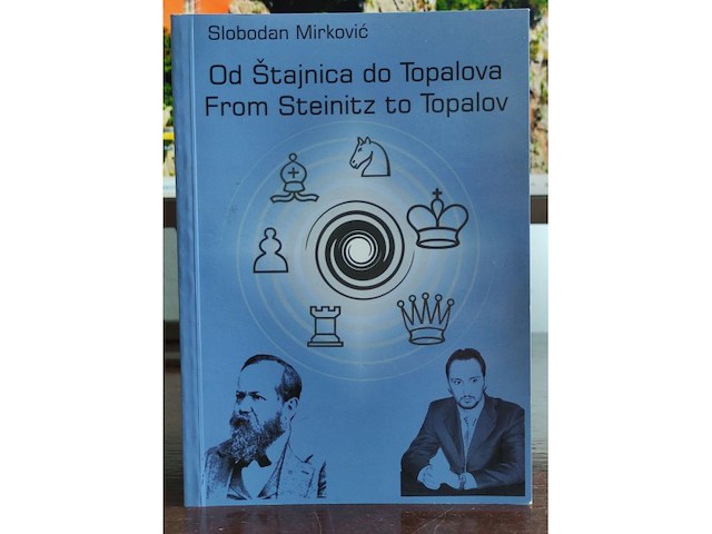 OD ŠTAJNICA DO TOPALOVA - Sl. Mirković + POKLON