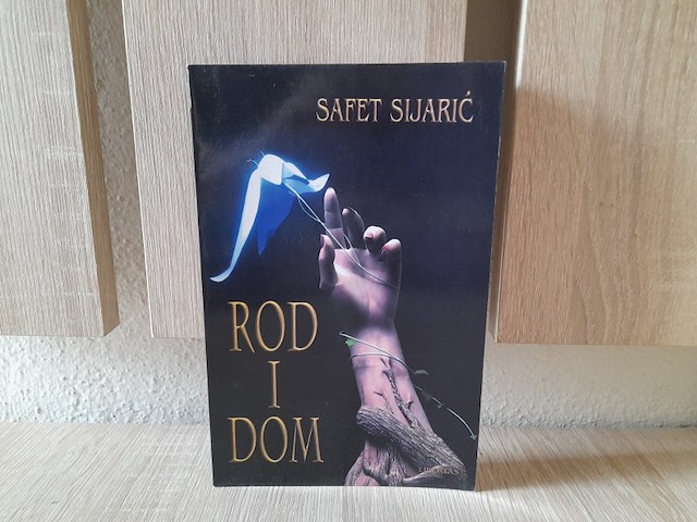 Rod i dom - Safet Sijarić