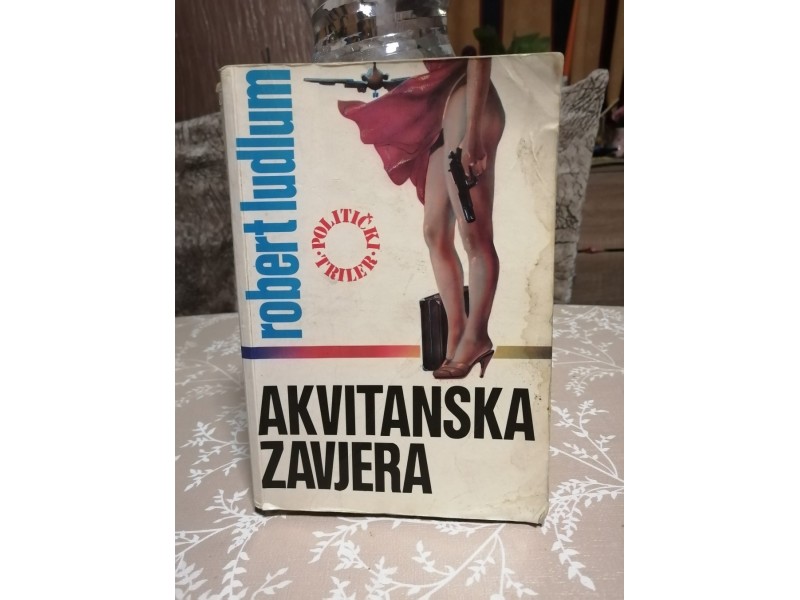 AKVITANSKA ZAVJERA, ROBERT LUDLUM