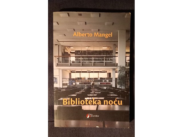 Alberto Mangel Biblioteka noću