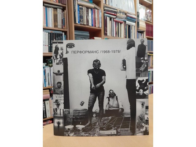 PERFORMANS / 1968-1978 /
